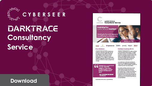 Cyberseer | Darktrace Consultancy Service