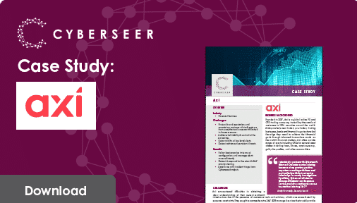 Axi | Cyberseer Customer Case Study